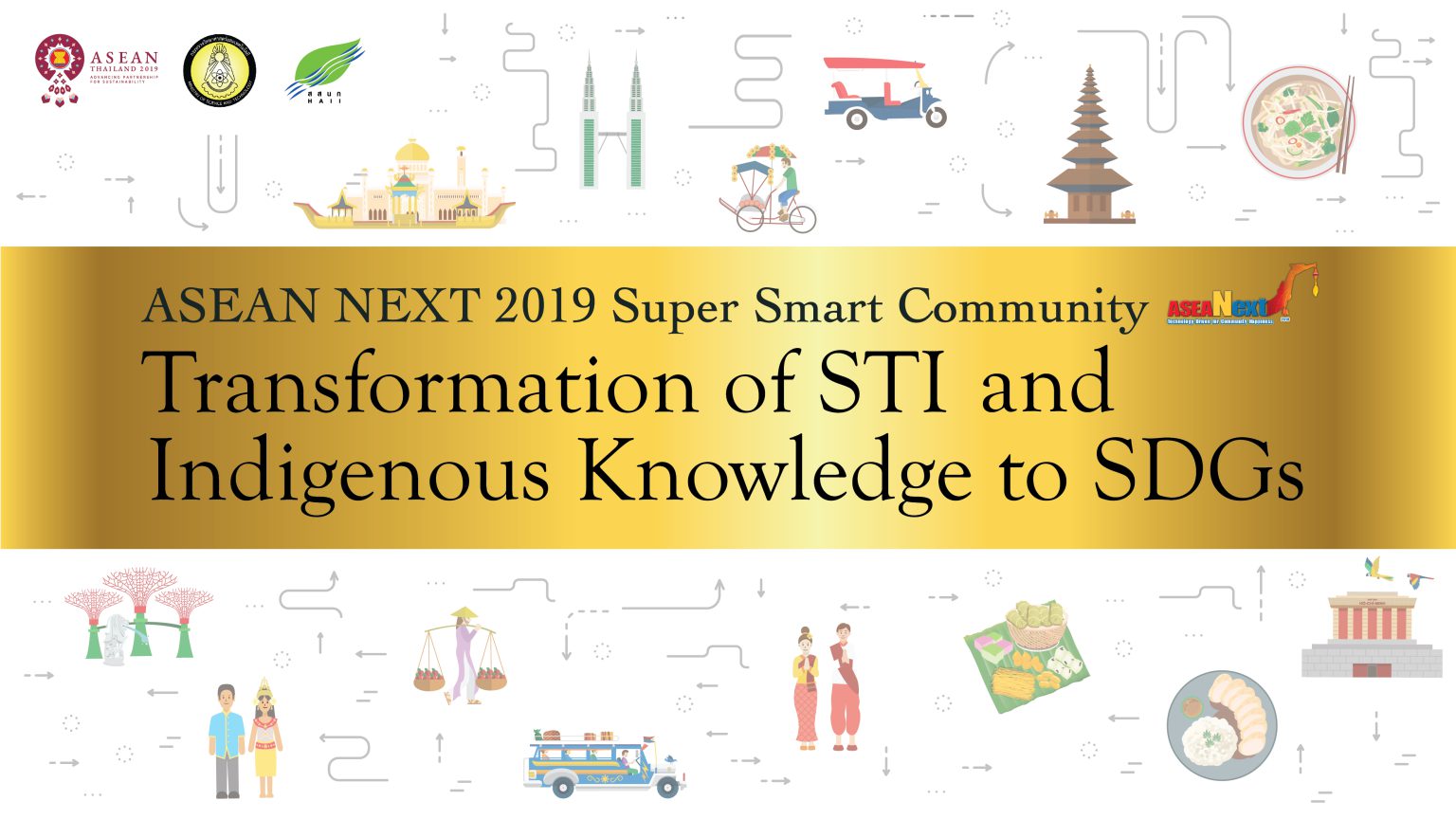 ASEAN NEXT 2019: Transformation of STI and Indigenous Knowledge to SDGs ...